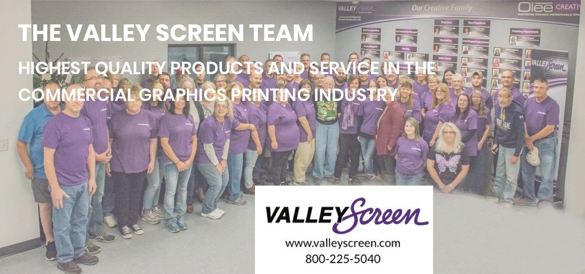 Highest quality print graphics and service | Valley Screen