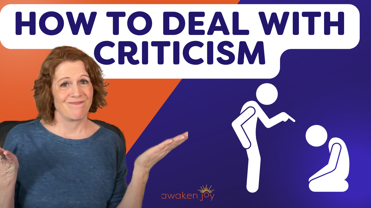 How to Deal with Criticism