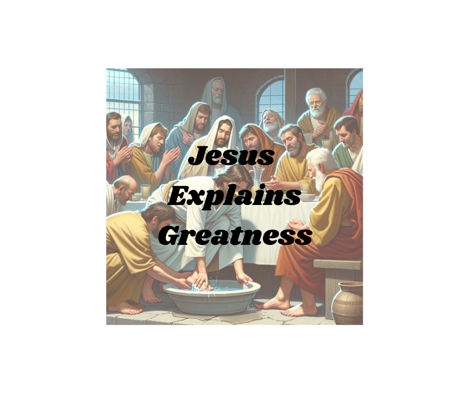 Jesus Explains Greatness