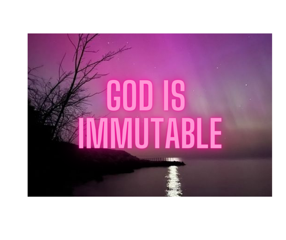 God Is: Immutable