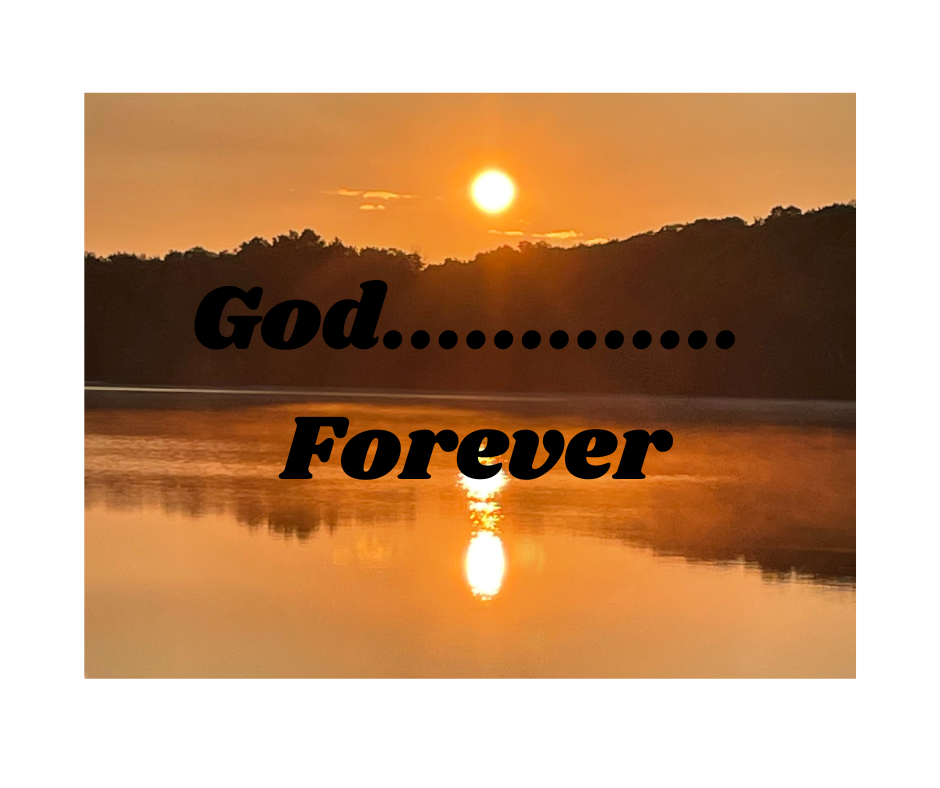 God...... Forever