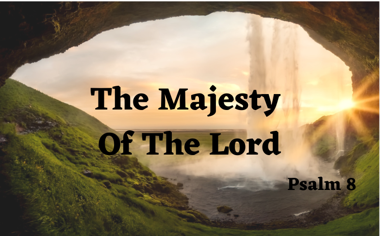 The Majesty Of The Lord