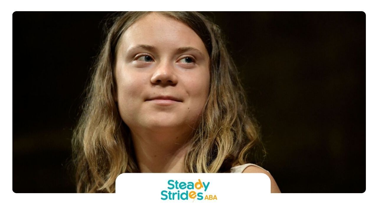 Deep Dive into Greta Thunberg's Autism | Steady Strides ABA