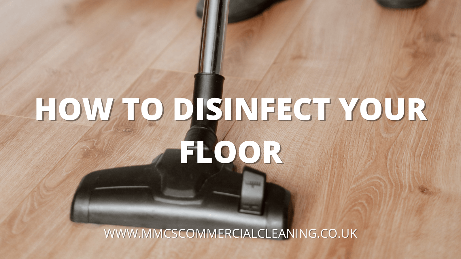 How to Disinfect Your Floor