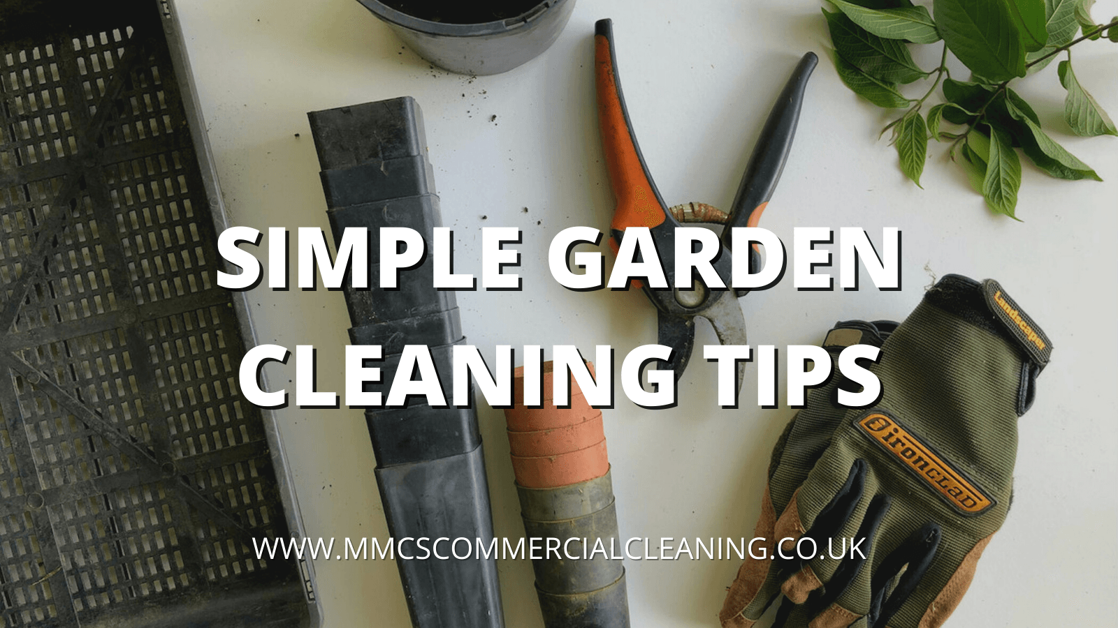Simple Garden Cleaning Tips