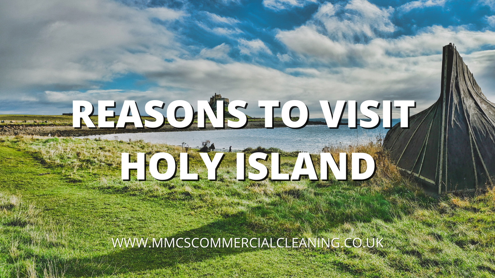 Reasons to Visit Holy Island