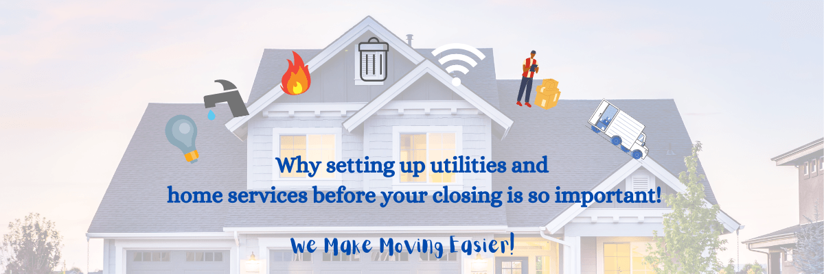 Why setting up utilities and home services before your closing is so ...