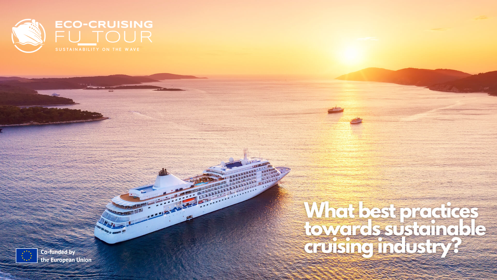 Three best practices towards sustainable cruising industry!