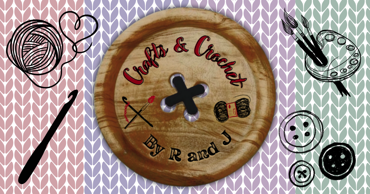 Crafts & Crochet by R and J, LLC