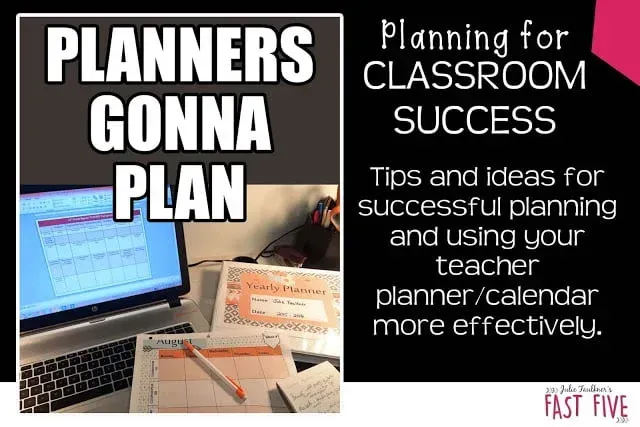 Formula For Classroom Success Series Post #5: Planning