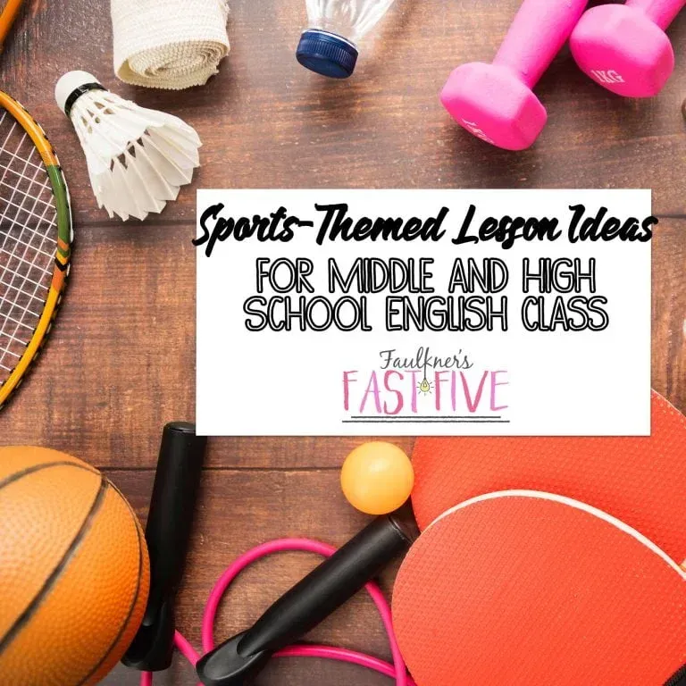 Sports-Themed Lesson Ideas for Middle & High School English Class
