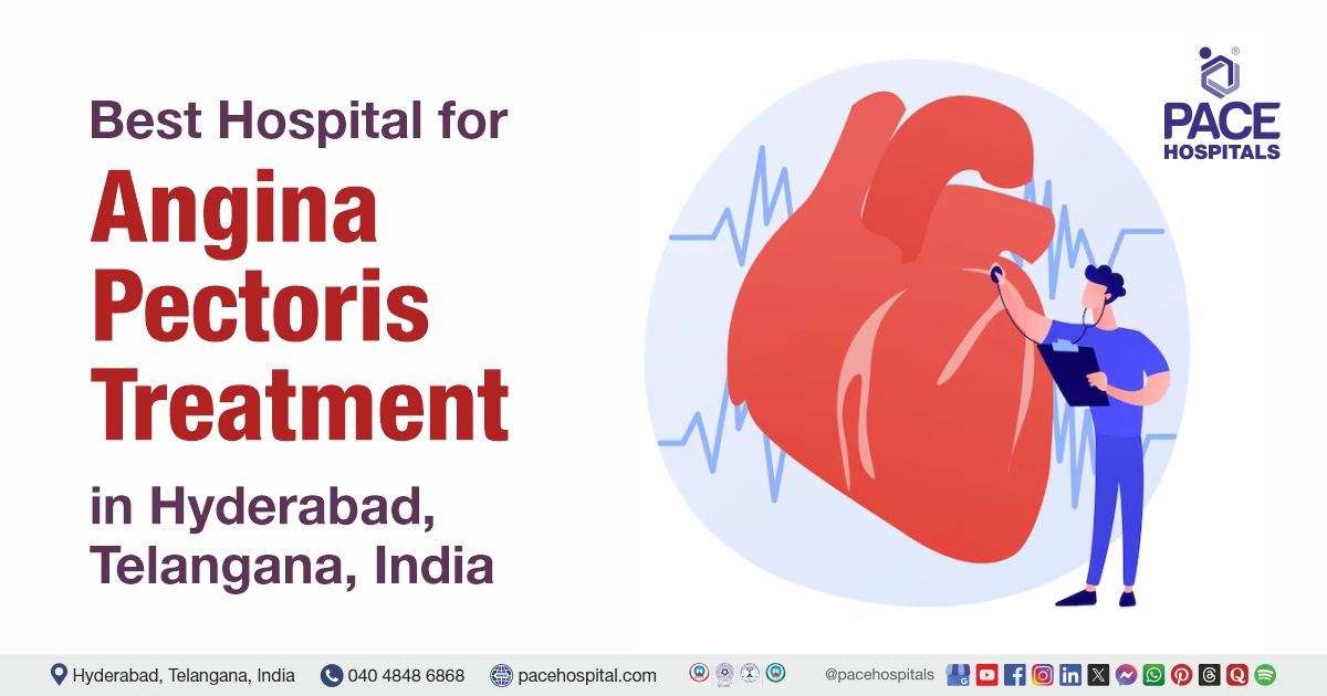 Best Hospital for Angina Pectoris Treatment in Hyderabad, India