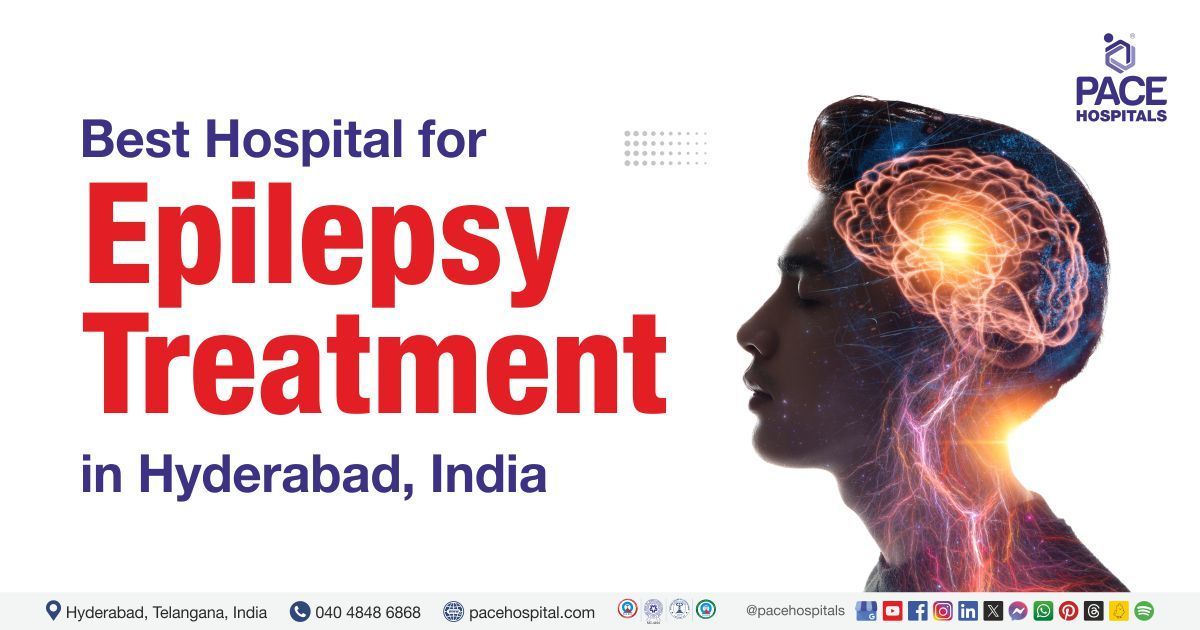 Best Hospital for Epilepsy Treatment in Hyderabad, India