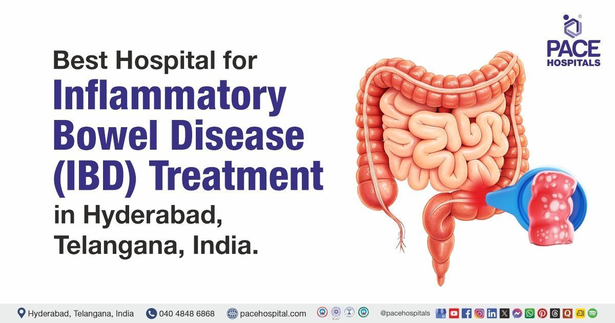 Best Inflammatory Bowel Disease Treatment Hospital in Hyderabad