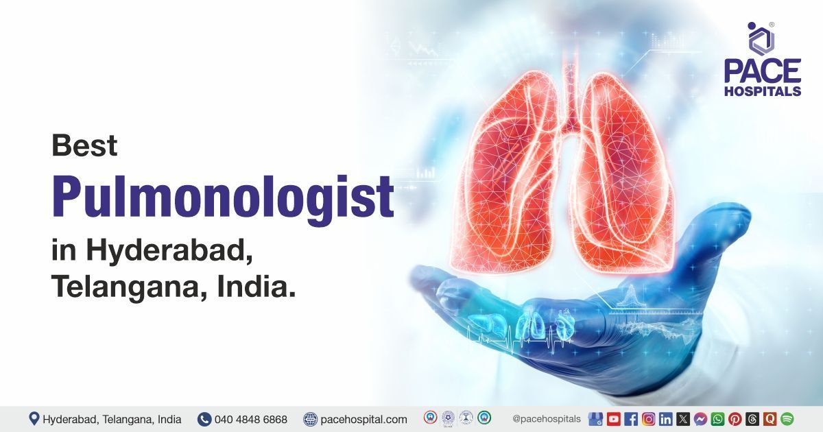 Best Pulmonologists in Hyderabad | Chest & Lungs Specialist Doctors