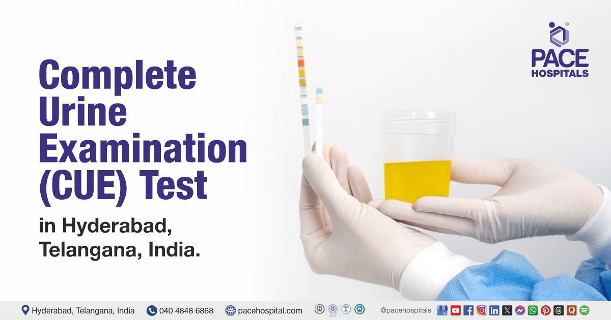Complete Urine Examination | Urine Test in Hyderabad, India
