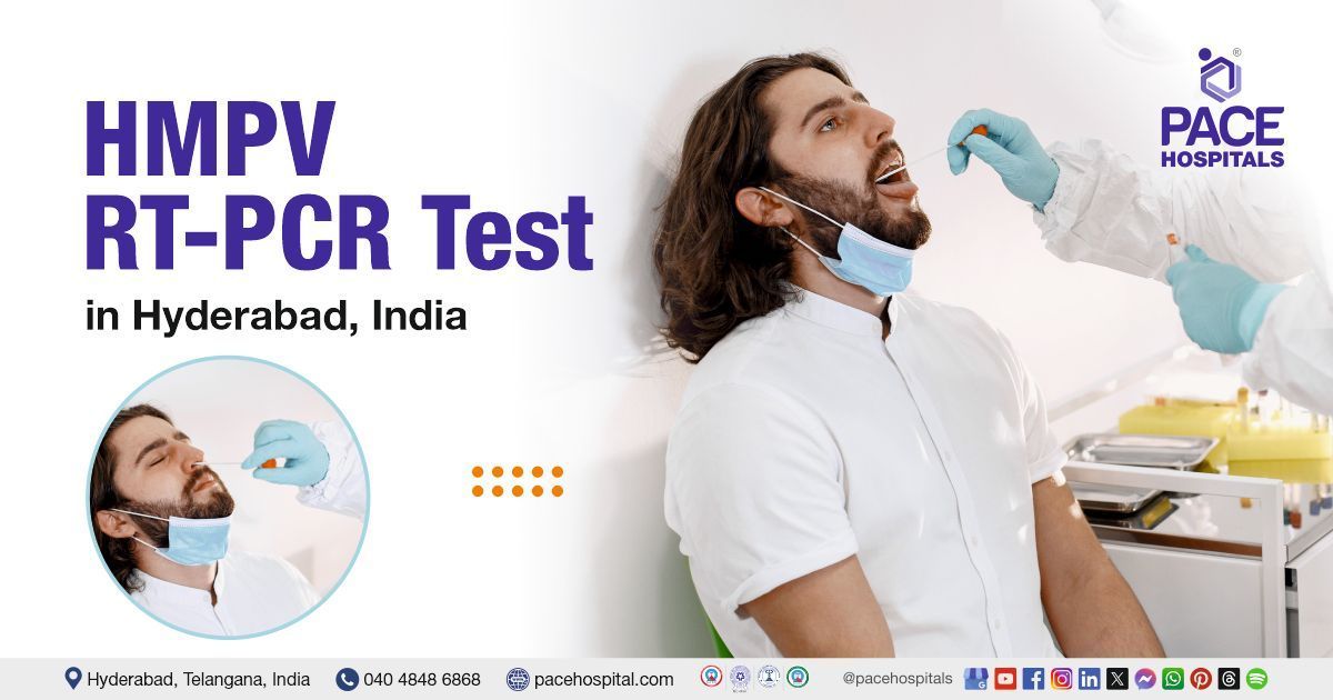 HMPV RT-PCR test in Hyderabad, India - Book an appointment