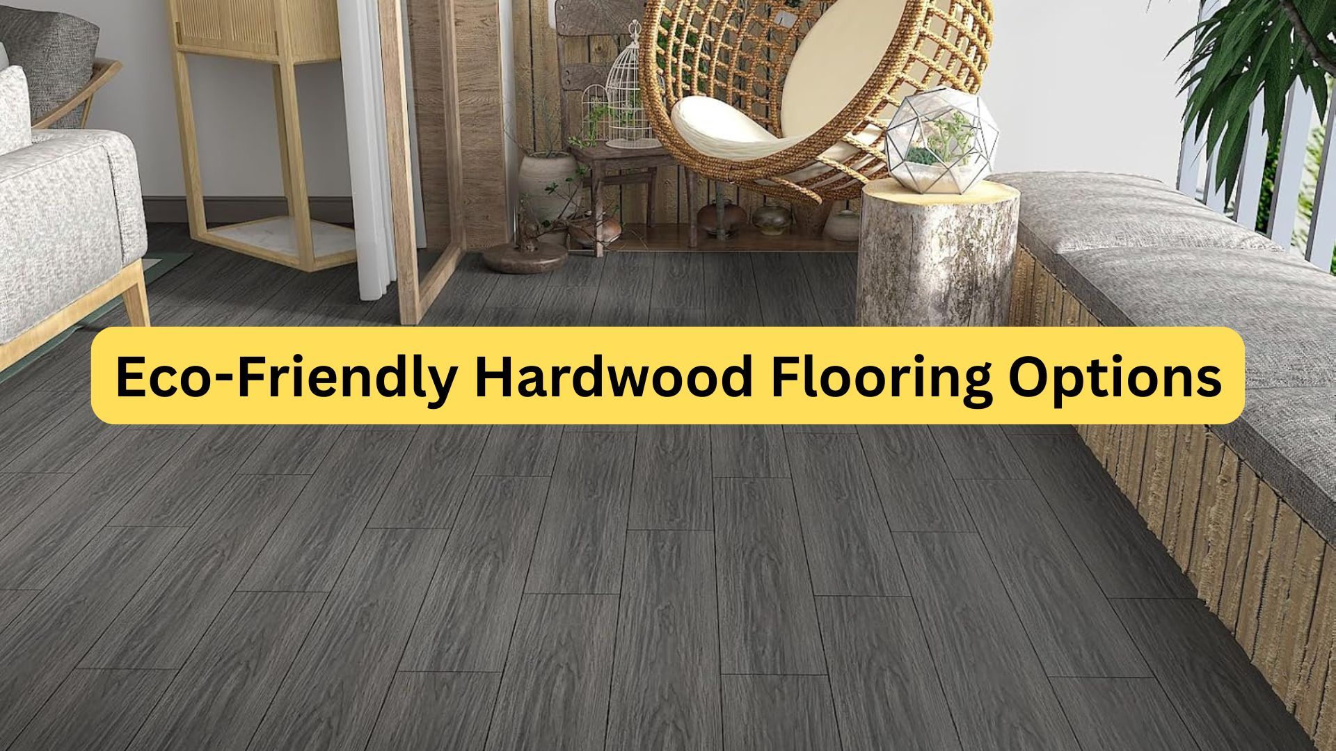 Eco-Friendly Hardwood Flooring Options in Phoenix, AZ | Phoenix ...