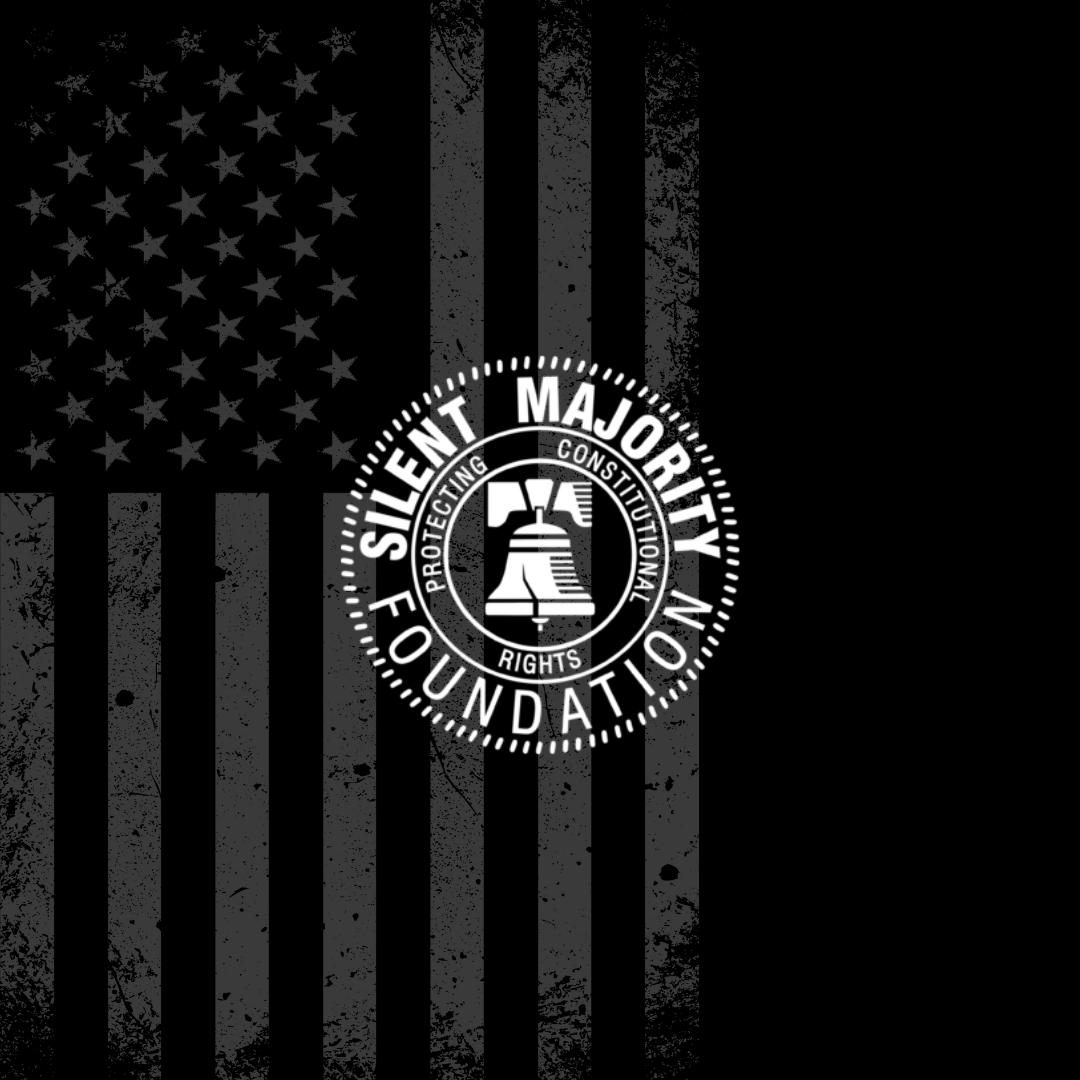 Amicus Briefs | Silent Majority Foundation | Constitutional