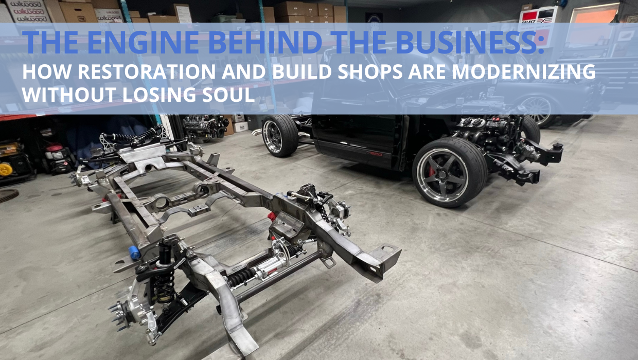 Modernizing Auto Restoration & Build Shops: Digital Growth & Soul