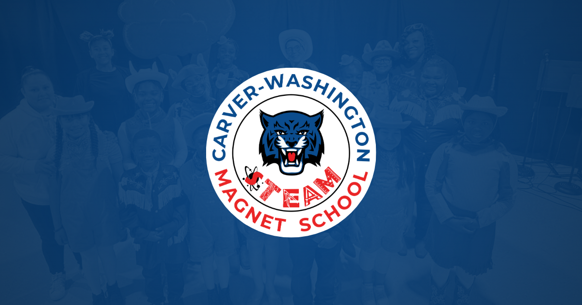 Carver-Washington STEAM Magnet School Home Page