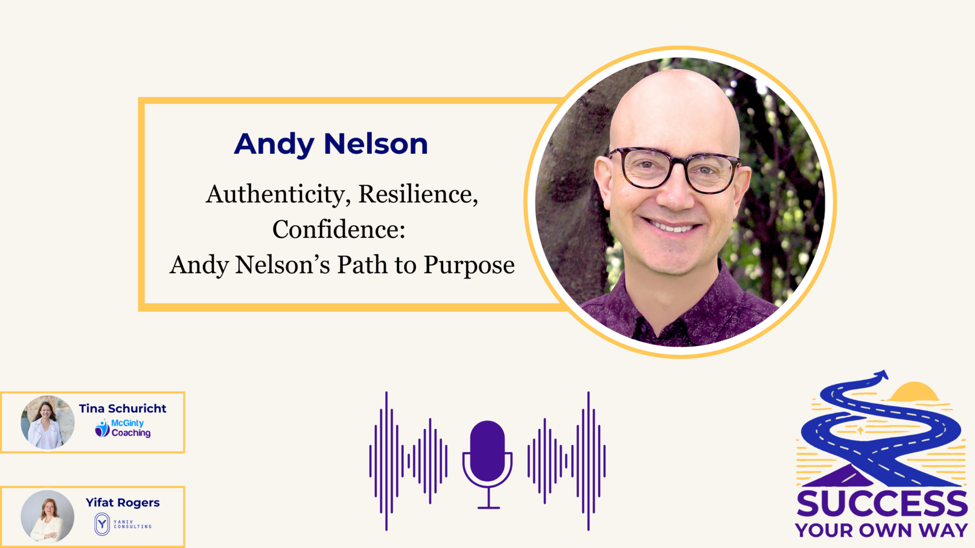 Andy Nelson’s Path to Purpose