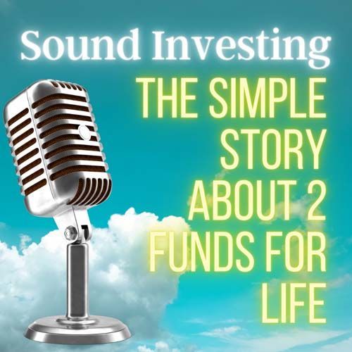 The simple story about 2 Funds for Life