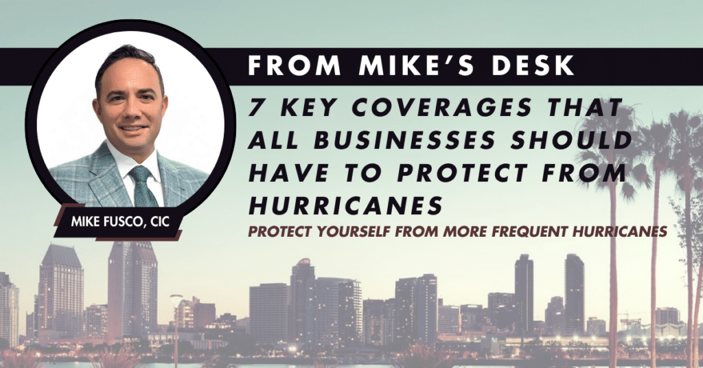 7 Key Coverages that All Businesses Should Have to Protect from Hurricanes