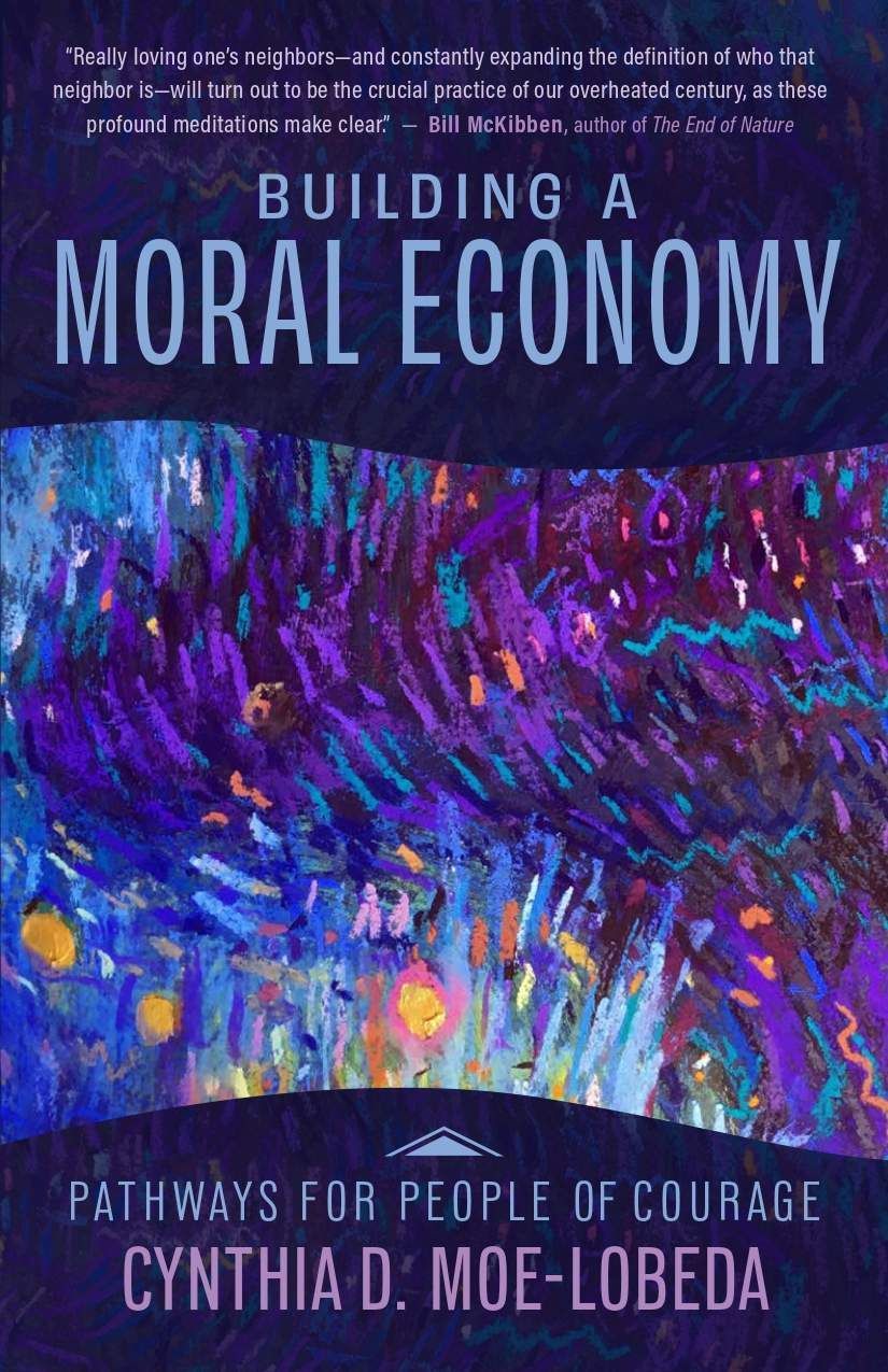 Building a Moral Economy | Pathways for People of Courage
