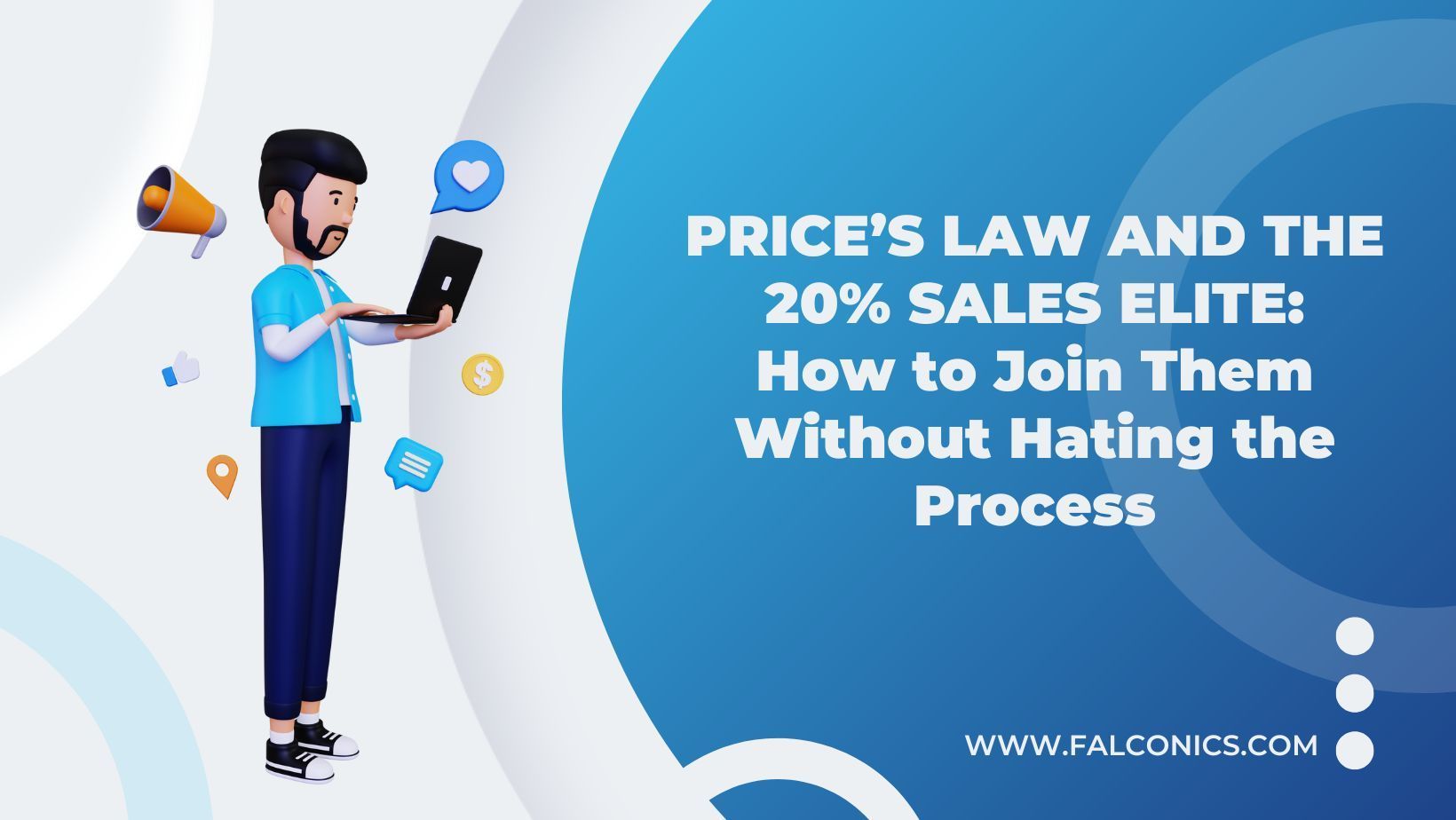 Price’s Law and the 20% Sales Elite: How to Join Them Without Hating ...