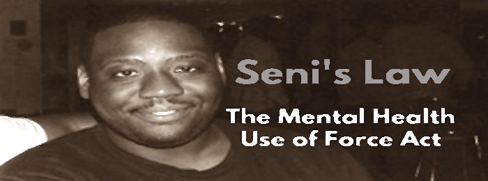 Event Report : Seni’s Law – The Mental Health Use of Force Act