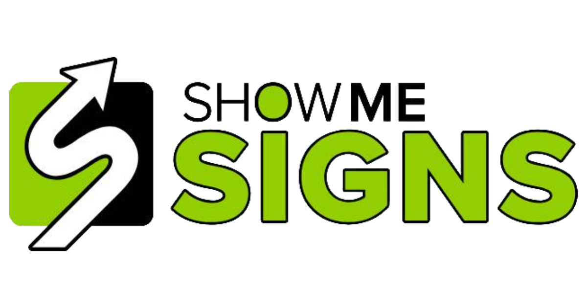 Quality Signage Solutions | Show Me Signs | US