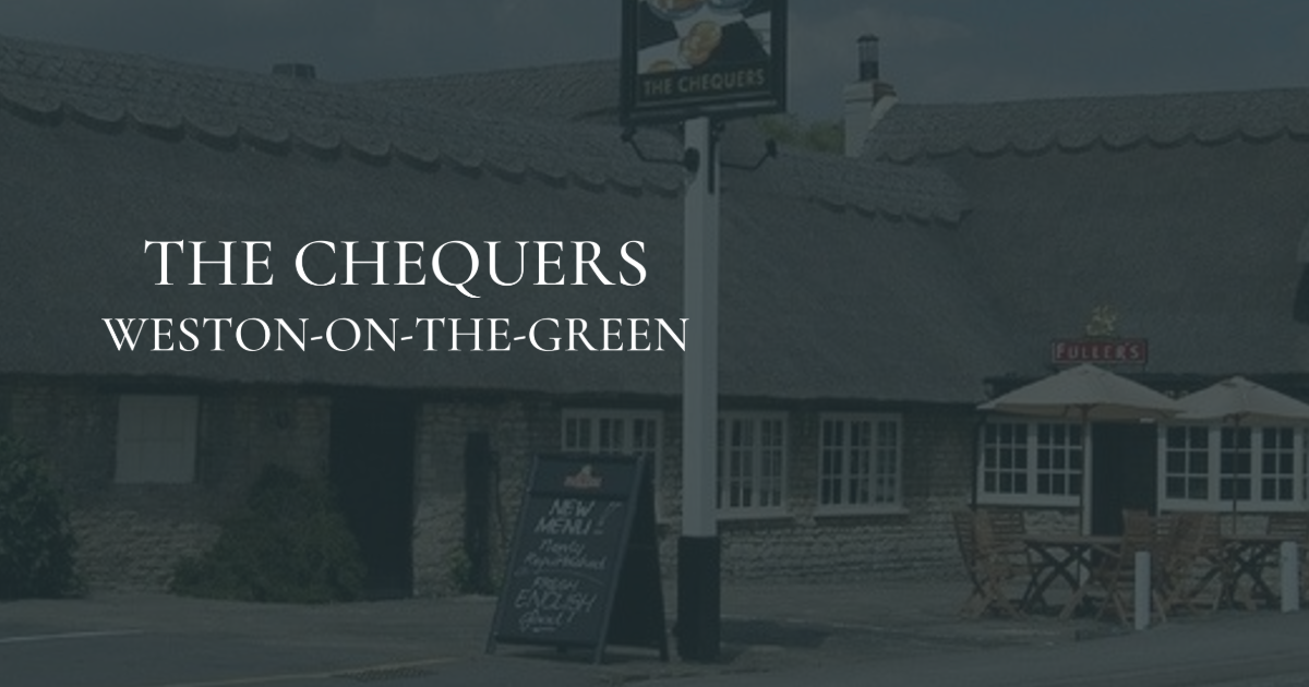 Pub & Restaurant | The Chequers | Weston-on-the-Green