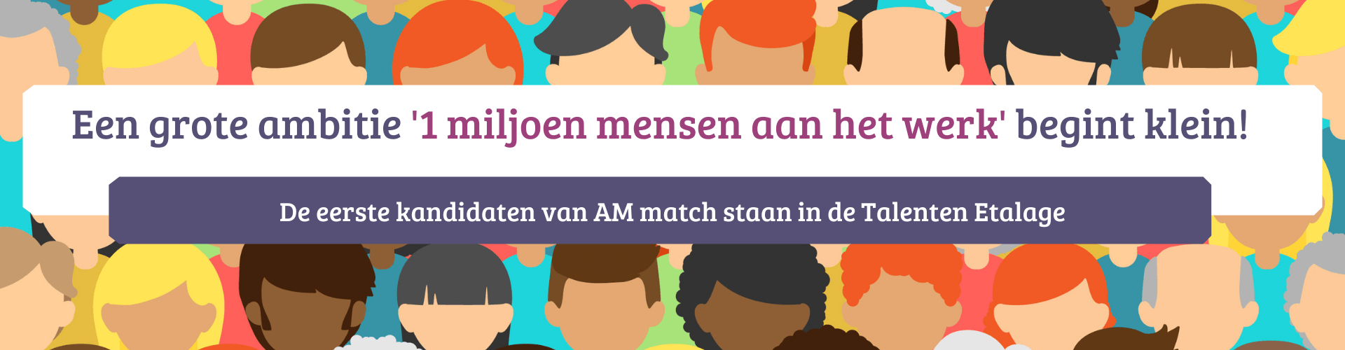 Een grote ambitie '1 miljoen mensen aan het werk' begint klein!