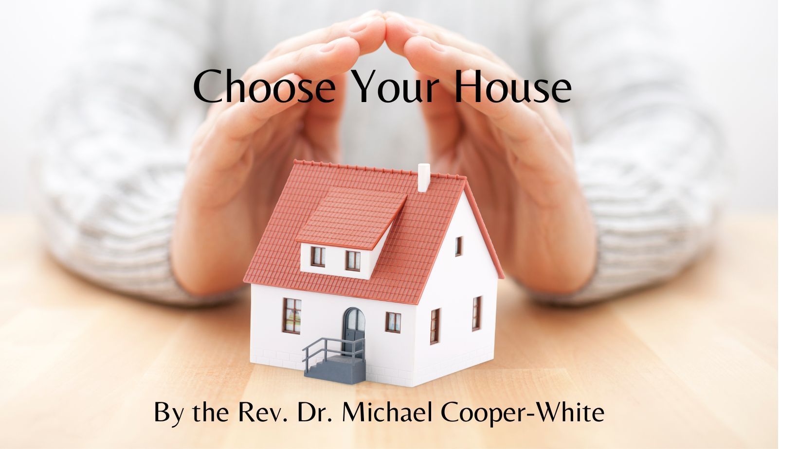 Choose Your House