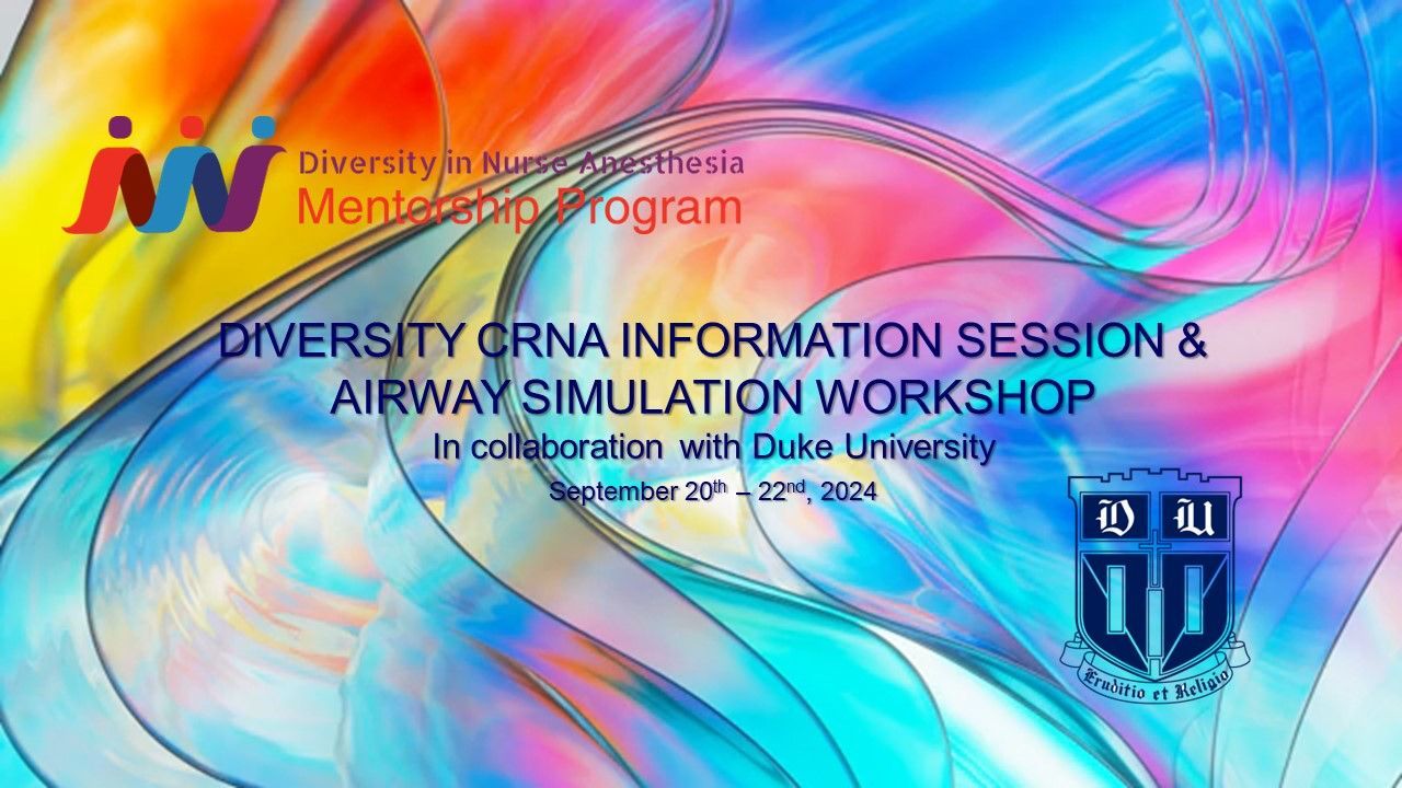 Diversity CRNA Duke University 2024 | Mentorship Program