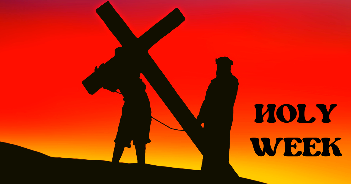 Holy Week & Easter