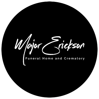 Obituary Notifications | Major Erickson Funeral Home and Crematory
