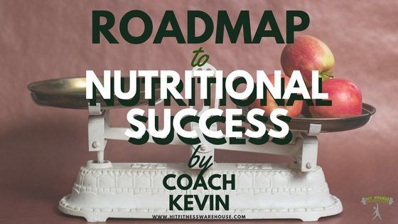 Roadmap to Nutritional Success