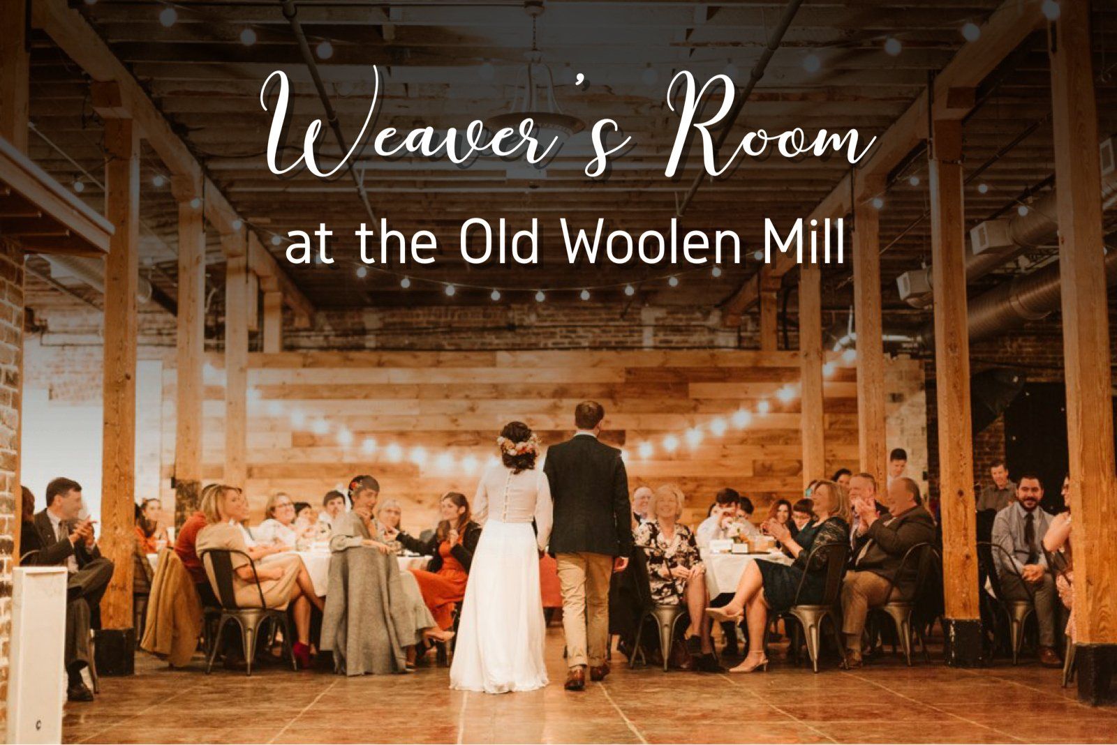 Weaver's Room at the Old Woolen Mill | Premier Event Venue | Southeast ...