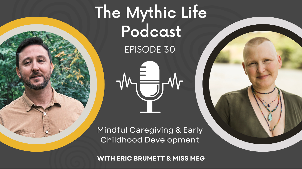 Mindful Caregiving & Early Childhood Development with Miss Meg