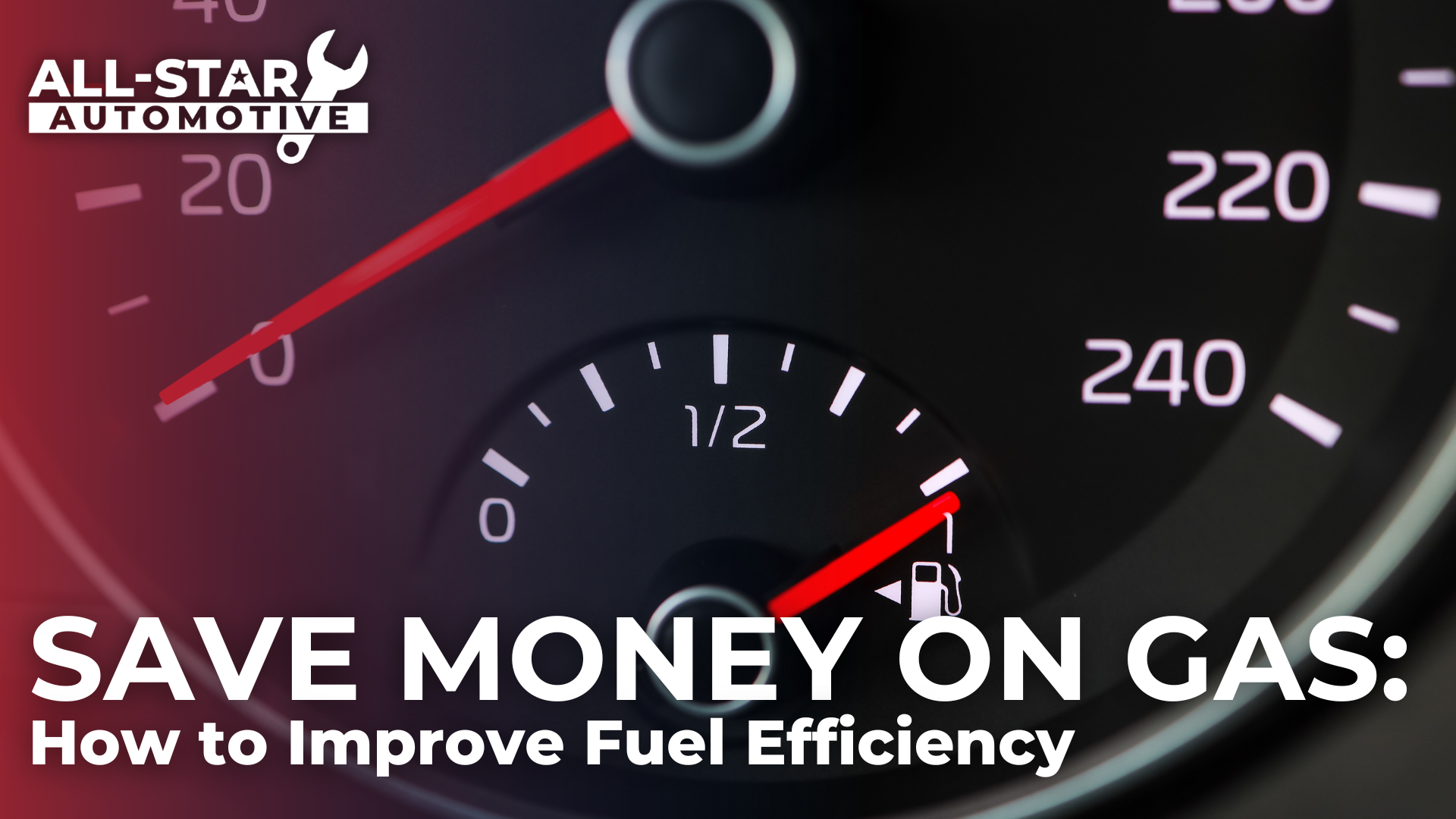 Save Money on Gas: How to Improve Fuel Efficiency