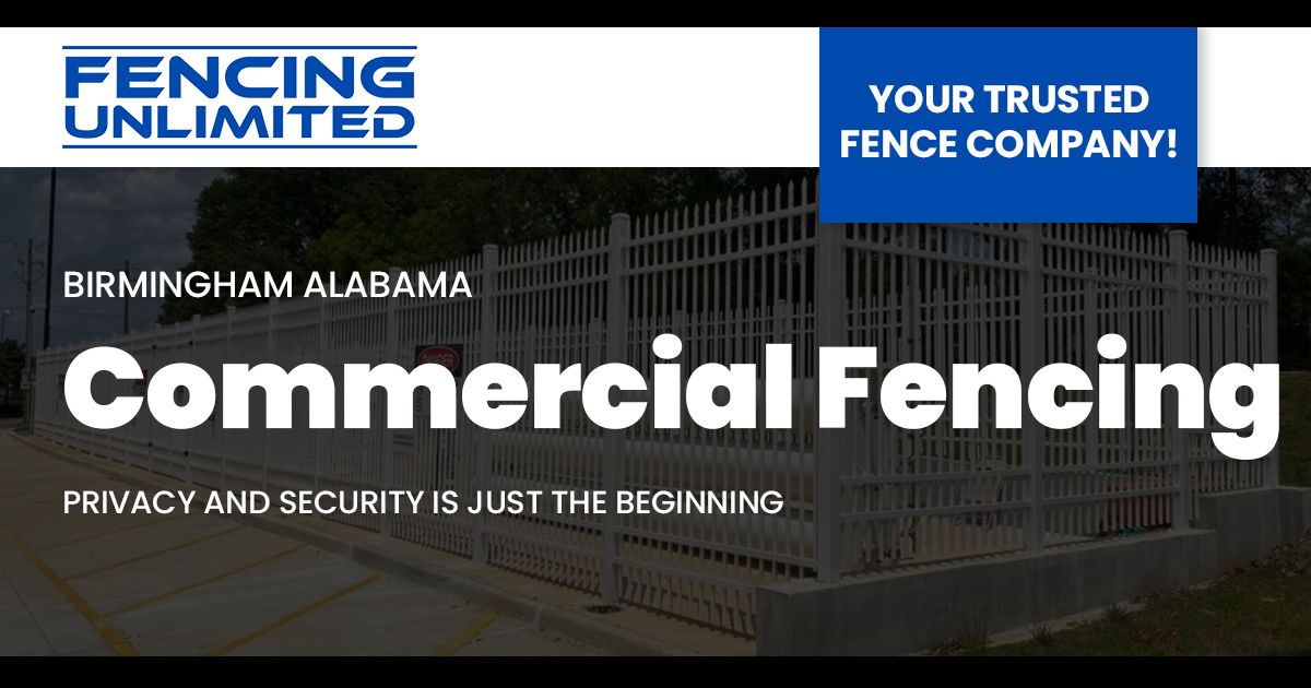 Commercial Fencing Solutions in Birmingham, AL