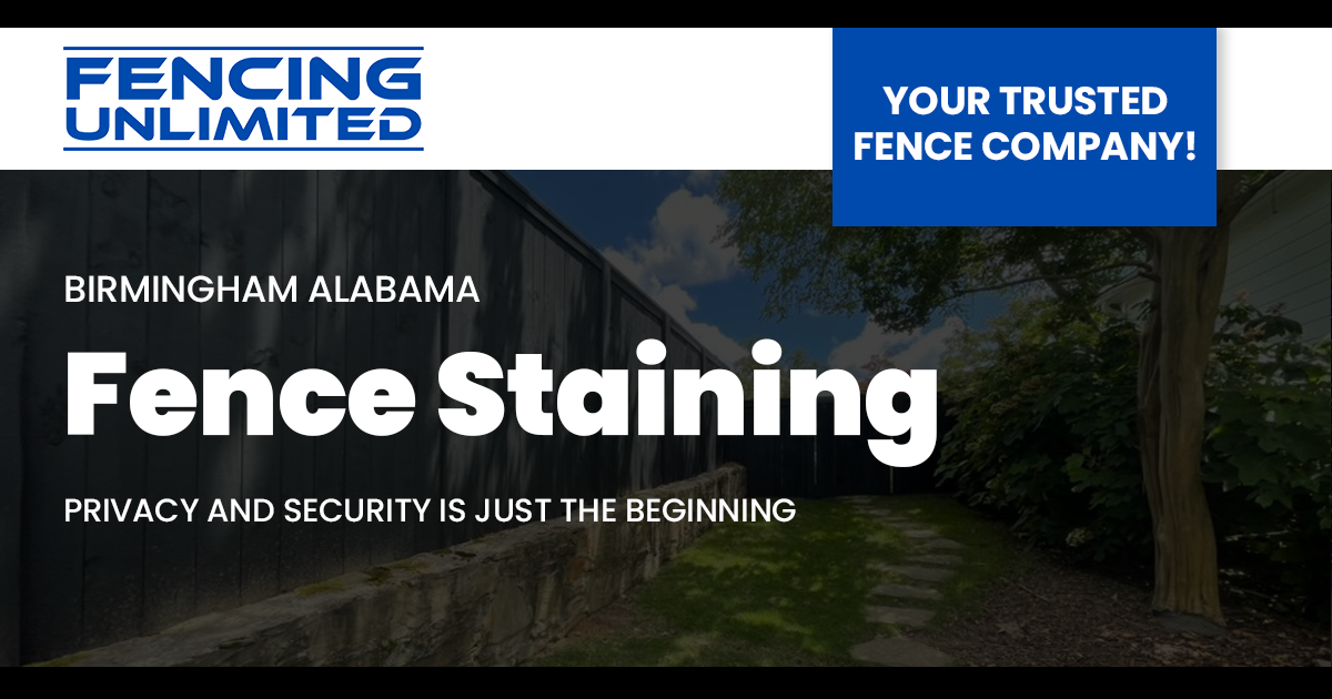Professional Fence Staining in Birmingham, AL