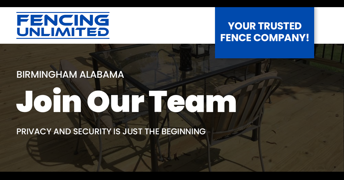 Join Fencing Unlimited | Careers in Birmingham, AL