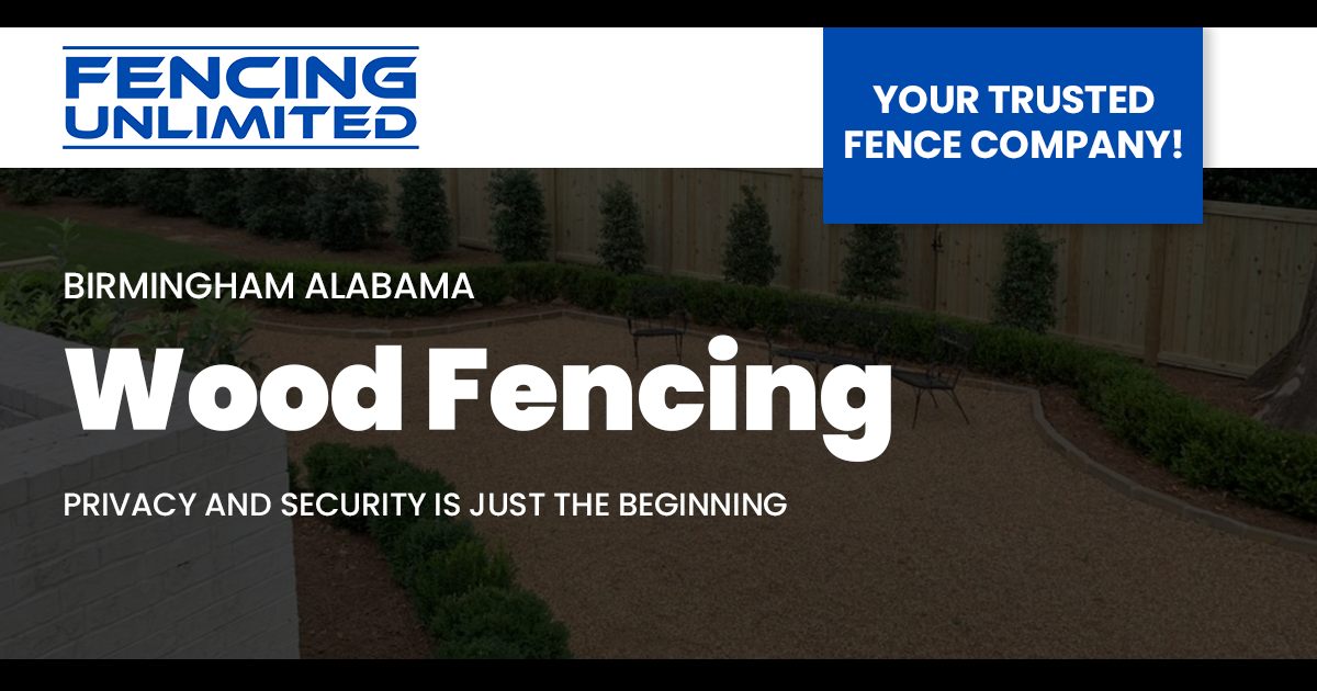 Classic Wood Fencing in Birmingham, AL