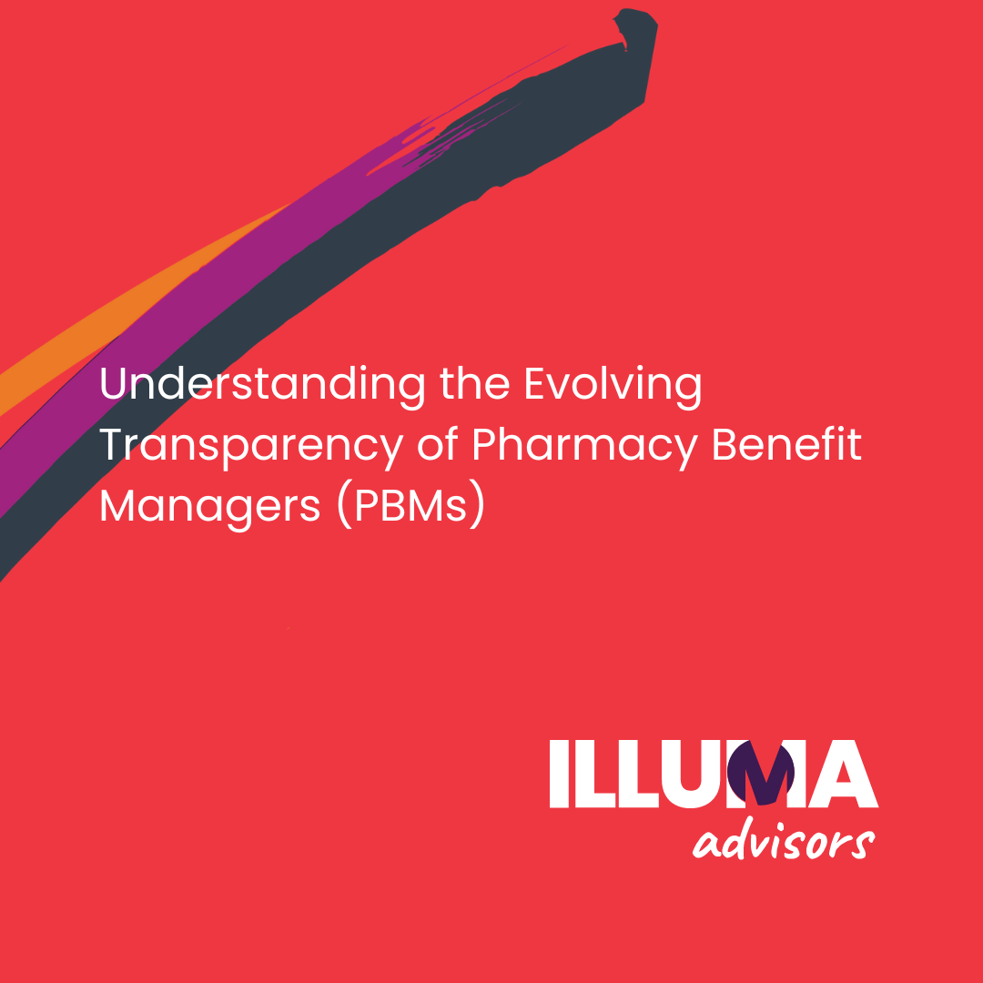 Understanding the Evolving Transparency of Pharmacy Benefit Managers (PBMs)