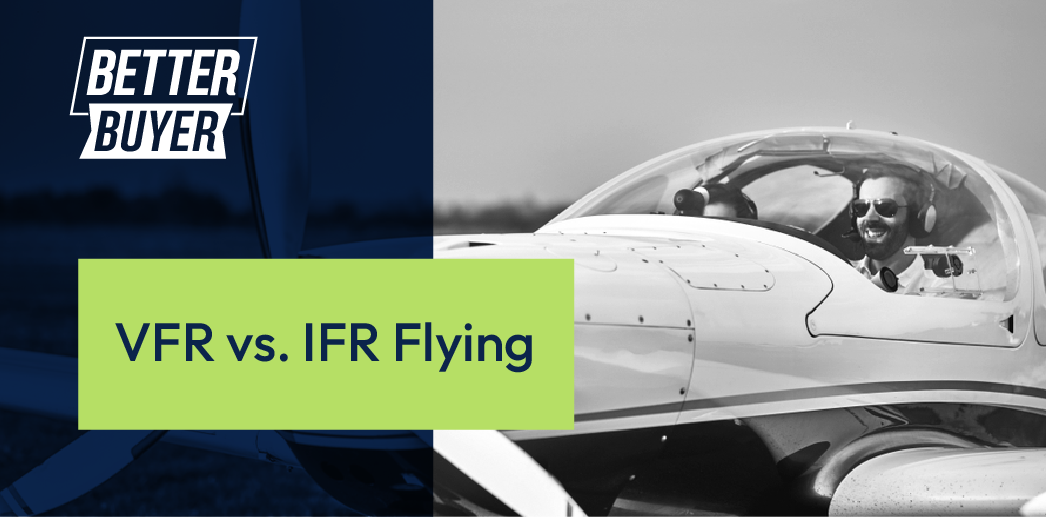 What is the Difference Between VFR and IFR flying? | BB