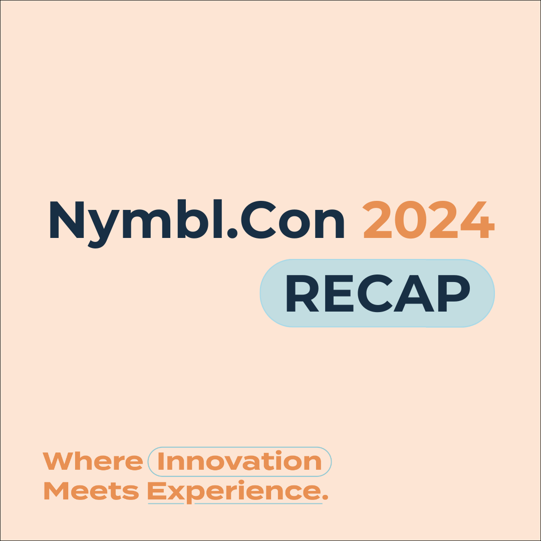 Nymbl.Con 2024 Recap: Where Innovation Meets Experience