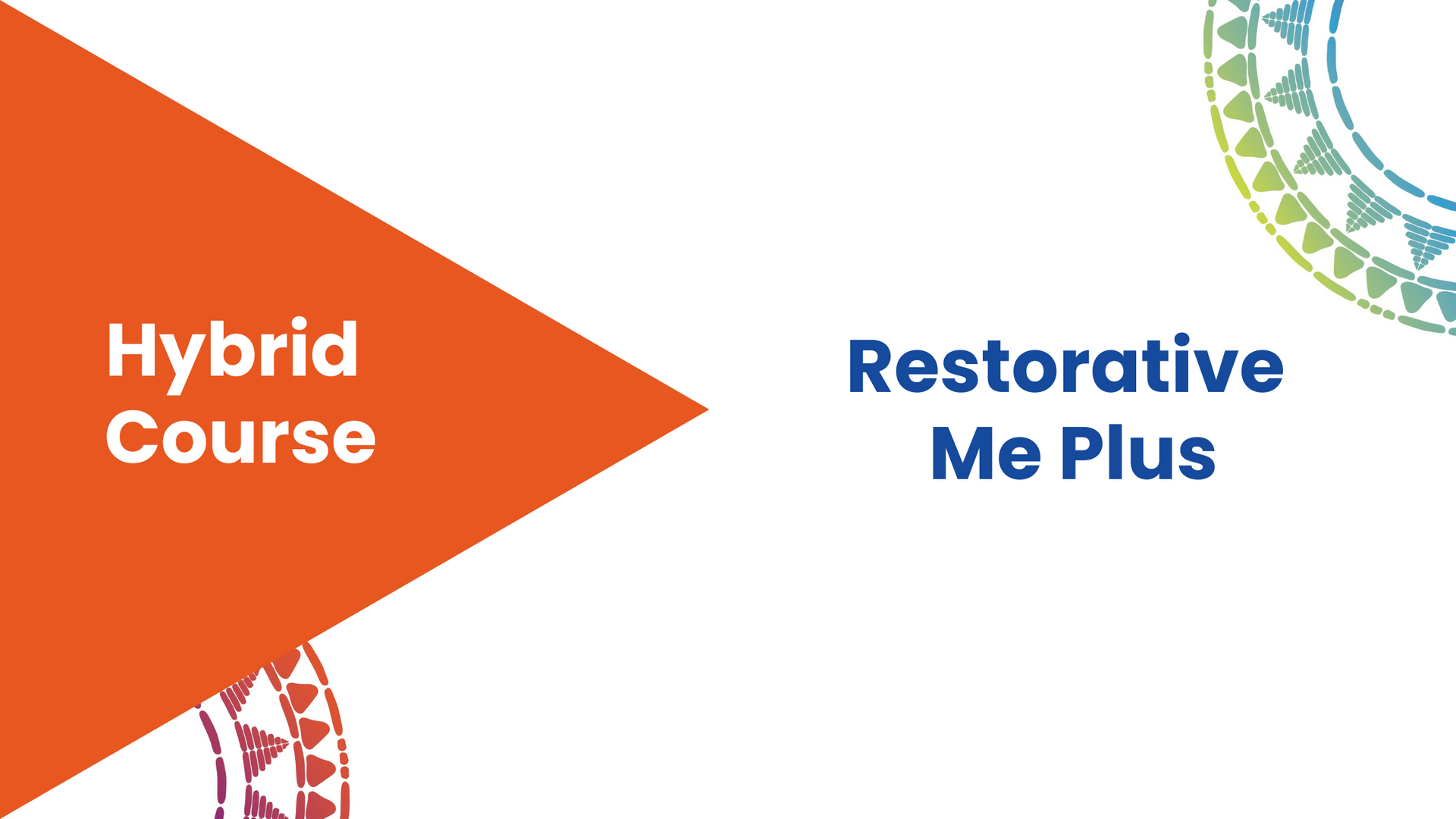 Restorative Me Plus